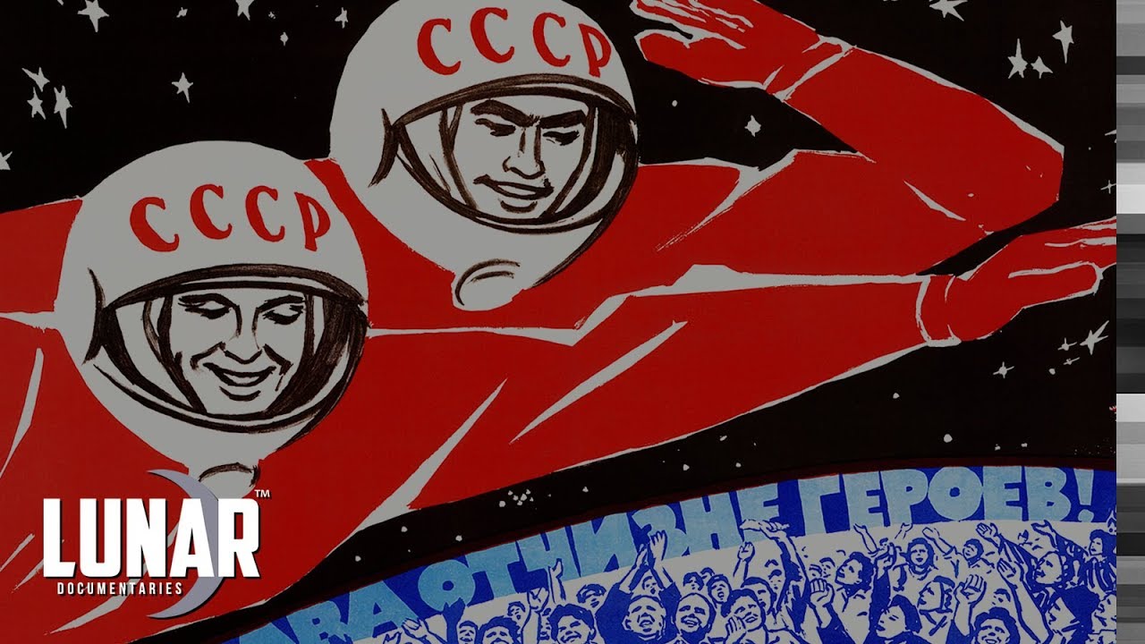 The Soviet Space Program – Space documentary - Best Outer Space Videos
