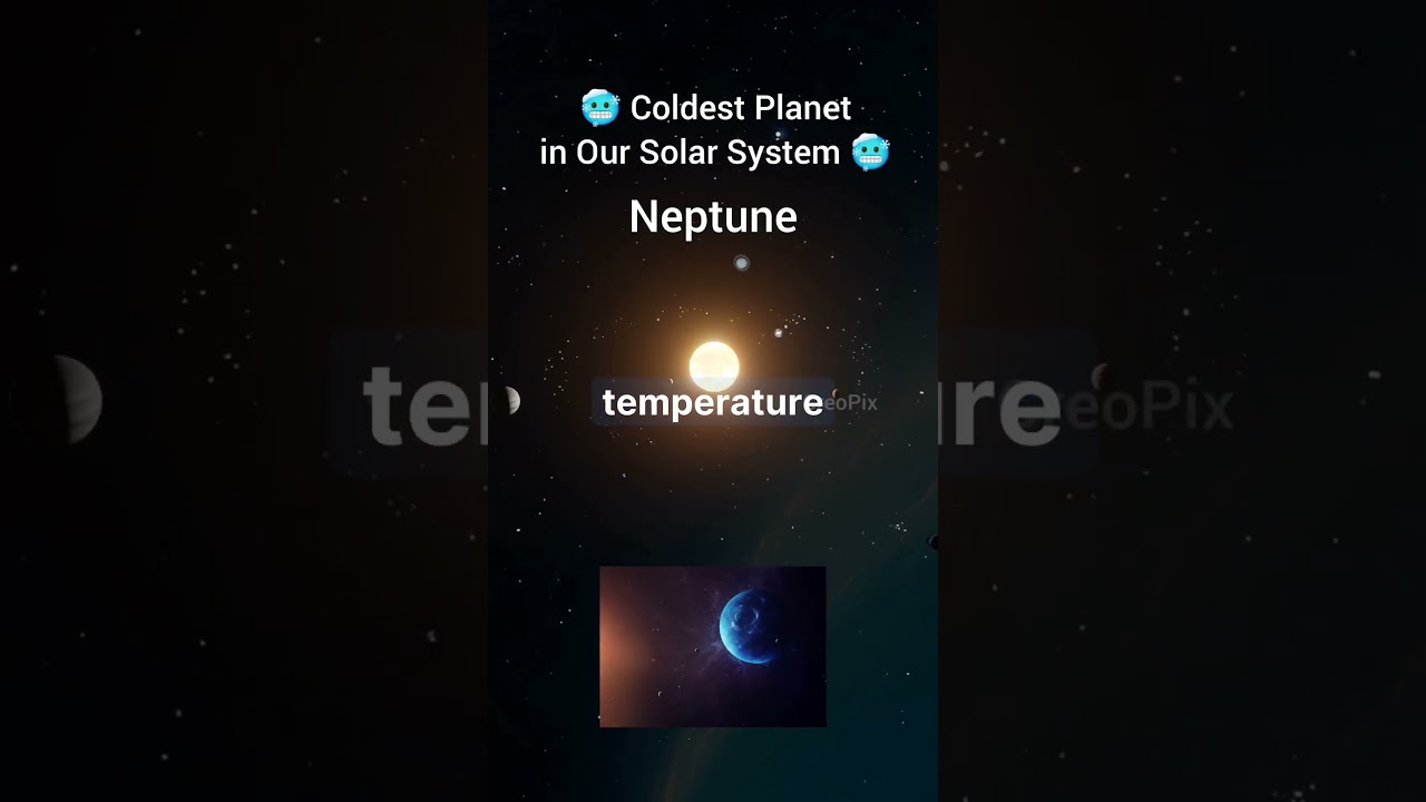 Neptune: The Coldest Planet in Our Solar System